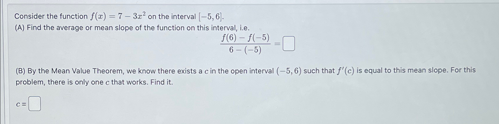Solved Consider the function f(x)=7-3x2 ﻿on the interval | Chegg.com