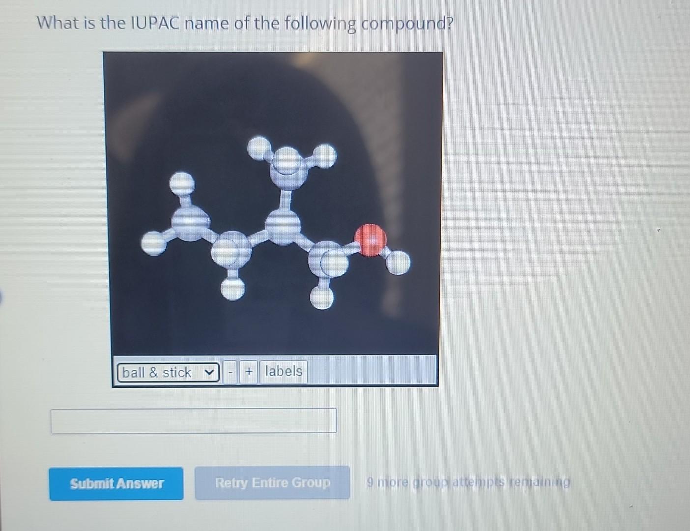 [Solved]: please help What is the IUPAC name o