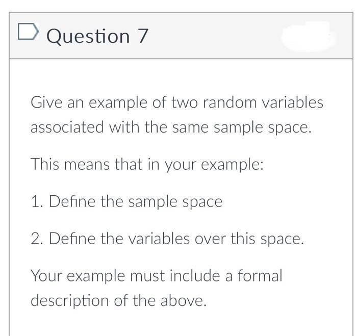 Solved Give an example of two random variables associated | Chegg.com