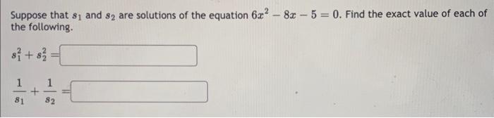 Solved Suppose that s1 and s2 are solutions of the equation | Chegg.com