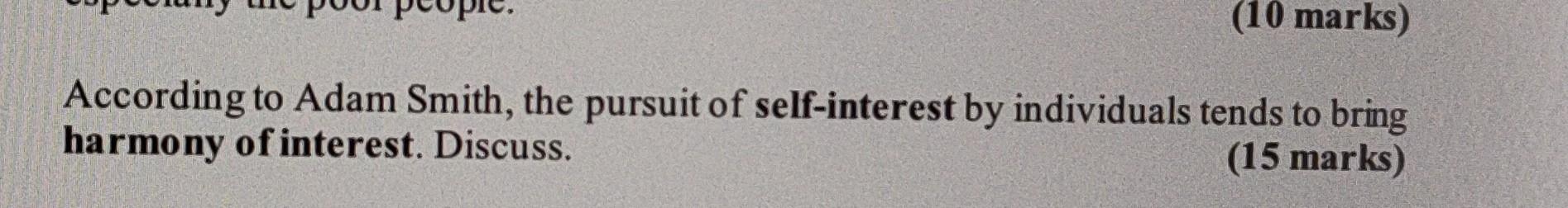 Solved (10 marks) According to Adam Smith, the pursuit of | Chegg.com