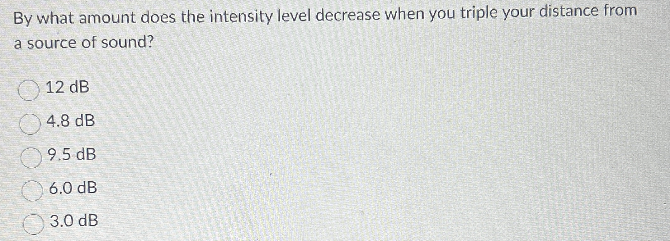 Solved By what amount does the intensity level decrease when | Chegg.com