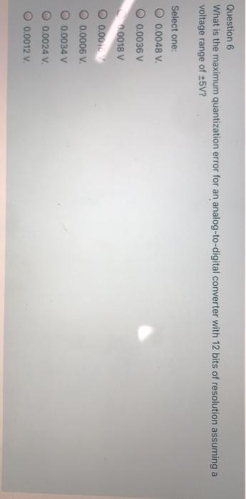 Solved Question 6 What is the maximum quantization error for | Chegg.com