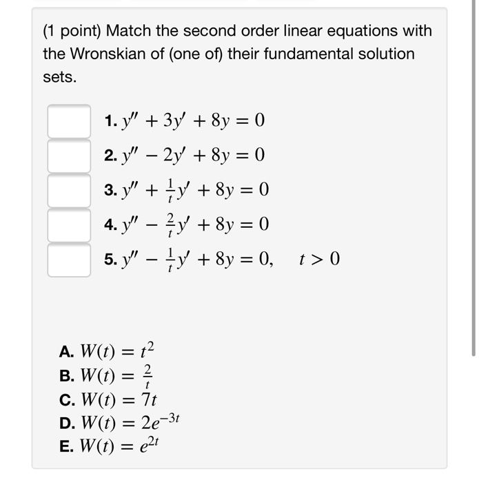 Solved (1 point) Match the second order linear equations | Chegg.com