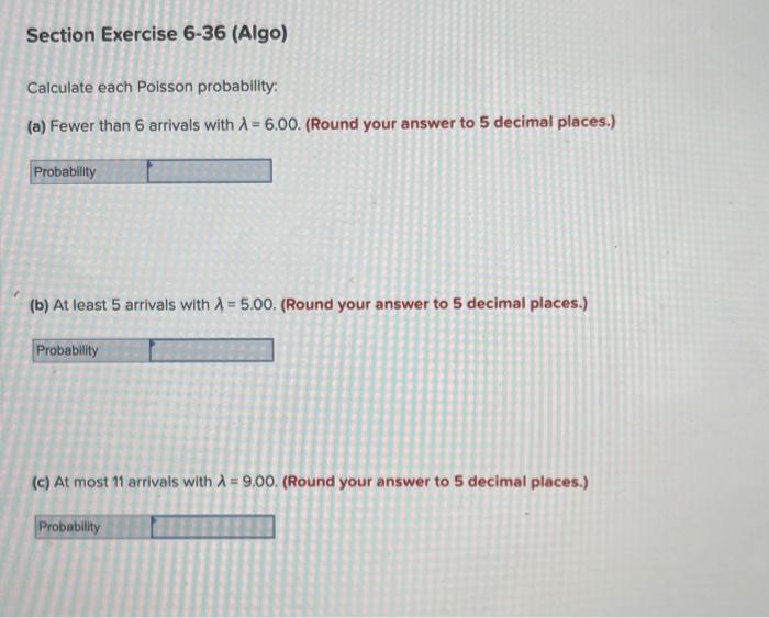 Solved Calculate each Poisson probability: (a) Fewer than 6 | Chegg.com