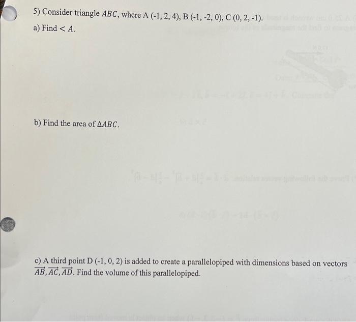 Solved 5) Consider triangle ABC, where | Chegg.com