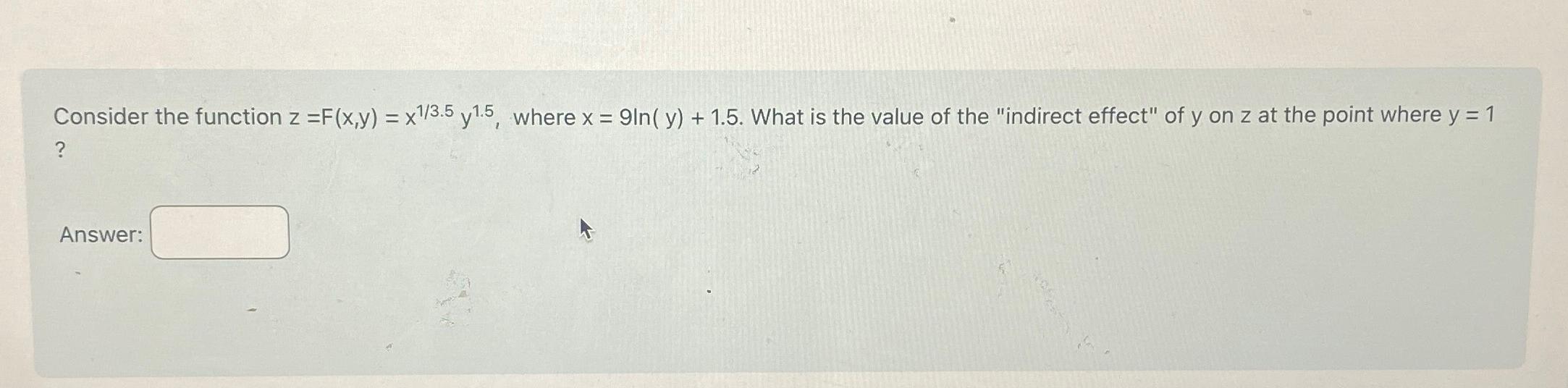 Solved Consider the function z=F(x,y)=x13.5y1.5, ﻿where | Chegg.com