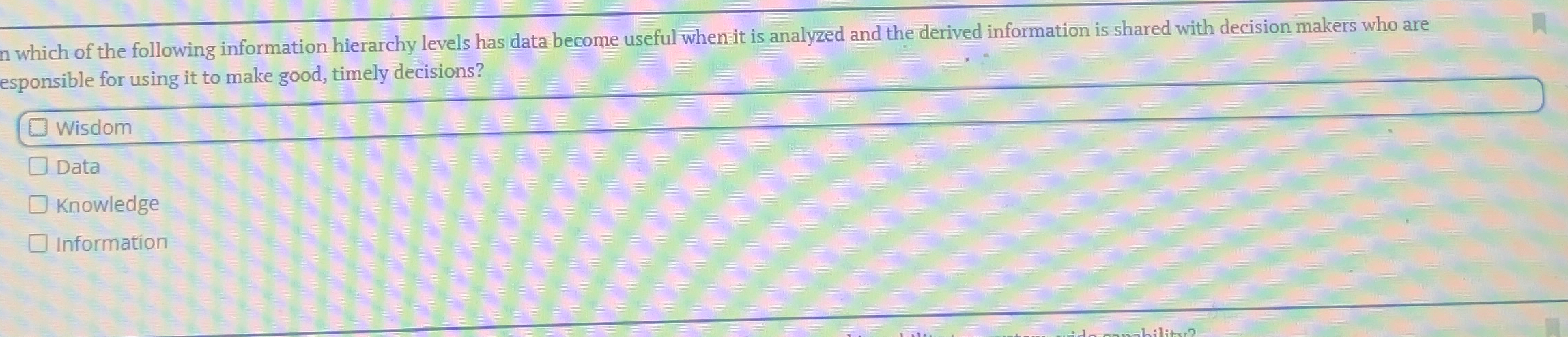 Solved n which of the following information hierarchy levels | Chegg.com