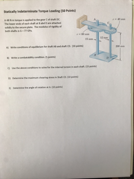 Solved Statically indeterminate Torque Loading (50 Points) A | Chegg.com