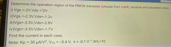Solved Determine the operation region of the PMOS transistor | Chegg.com