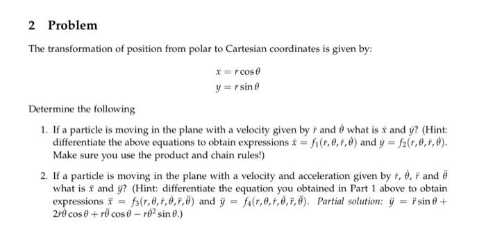 Solved 2 Problem The Transformation Of Position From Polar