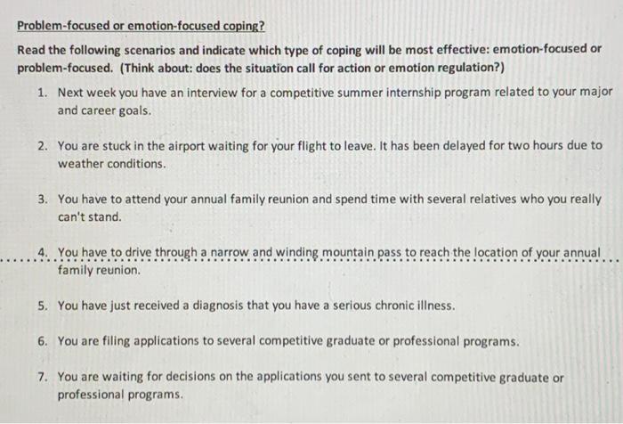 Solved Problem-focused or emotion-focused coping? Read the | Chegg.com