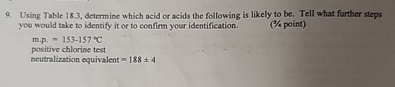Solved Using Table 18.3, ﻿determine which acid or acids the | Chegg.com
