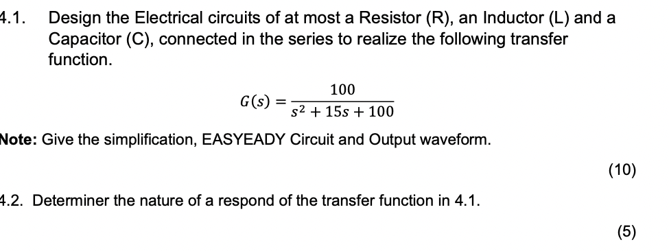 Solved 4.1. ﻿Design the Electrical circuits of at most a | Chegg.com