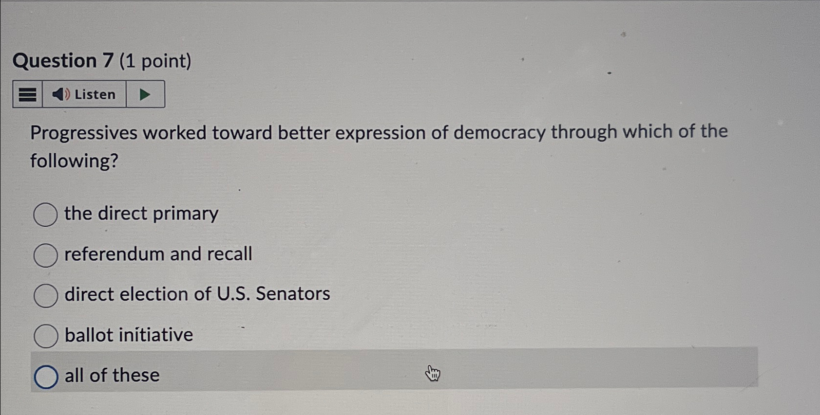 Solved Question 7 (1 ﻿point)Progressives worked toward | Chegg.com