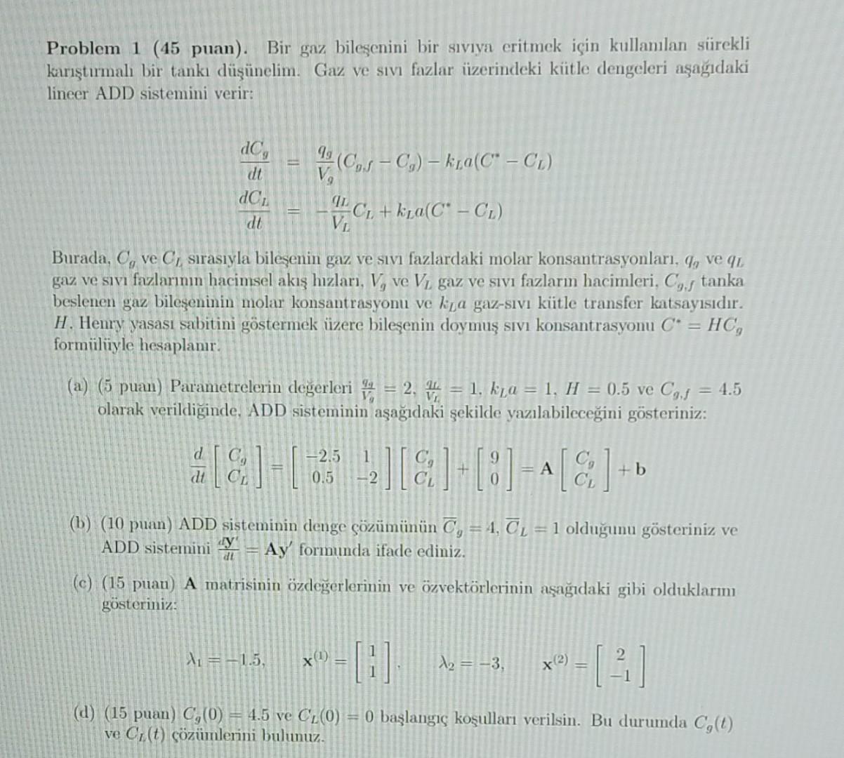 Consider a continuously stirred tank used to dissolve | Chegg.com