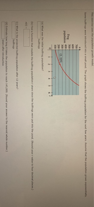 Solved This exercise uses the population growth model. Some | Chegg.com