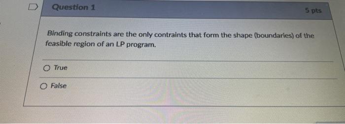 Solved Binding constraints are the only contraints that form | Chegg.com