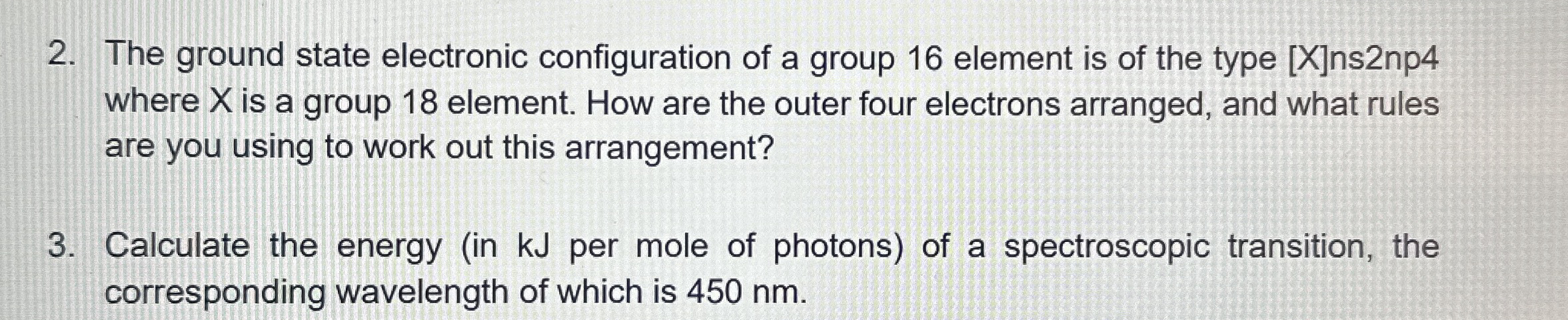Solved The Ground State Electronic Configuration Of A Group