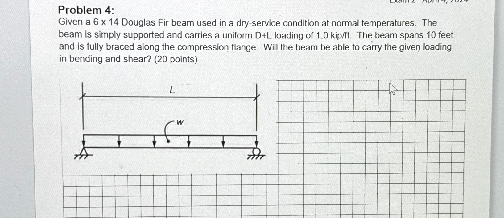 Solved Problem 4:Given a 6×14 ﻿Douglas Fir beam used in a | Chegg.com
