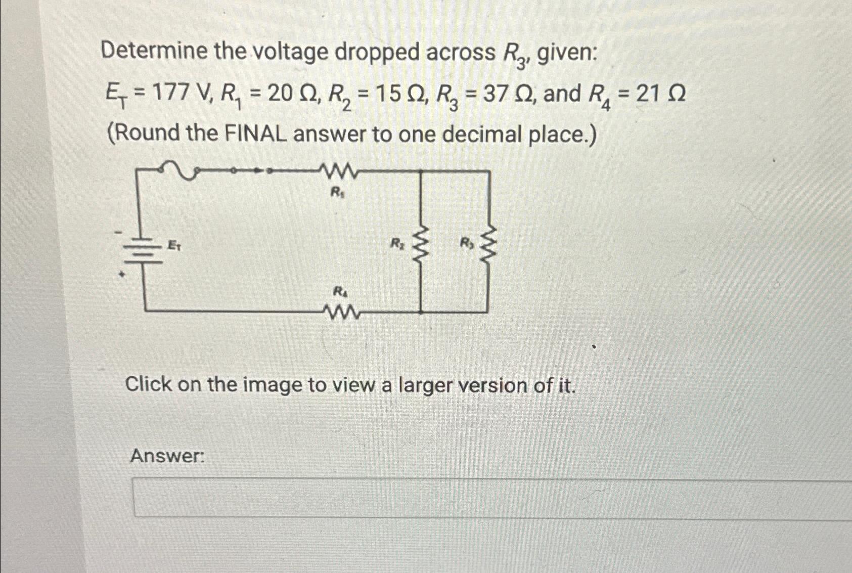Solved Determine the voltage dropped across R3, | Chegg.com