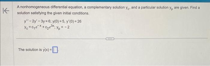 Solved A nonhomogeneous differential equation, a | Chegg.com