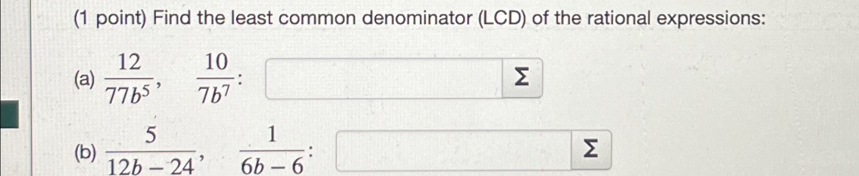 Solved (1 ﻿point) ﻿Find the least common denominator (LCD) | Chegg.com
