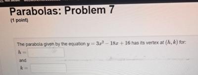 Solved Parabolas: Problem 7(1 ﻿point)The parabola given by | Chegg.com