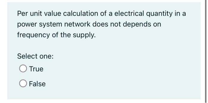 Solved Per unit value calculation of a electrical quantity | Chegg.com