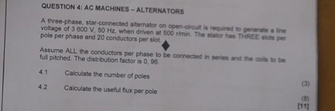 Solved QUESTION 4: AC MACHINES - ALTERNATORS A three-phase, | Chegg.com