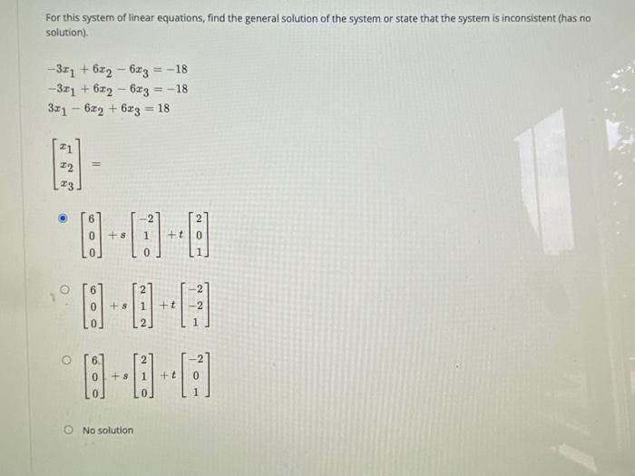 Solved For this system of linear equations, find the general | Chegg.com