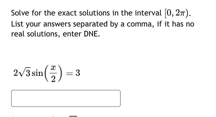 Solved Solve sin2(w)=−4cos(w) for all solutions 0≤w
