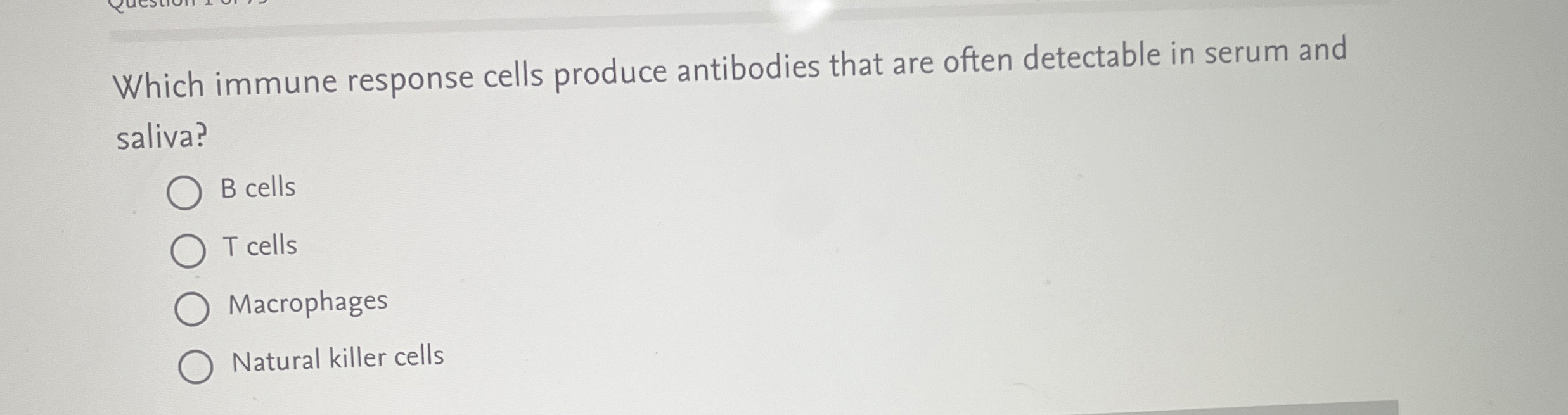 Solved Which immune response cells produce antibodies that | Chegg.com