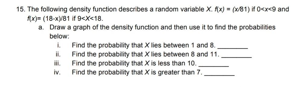 Solved 15. The following density function describes a random | Chegg.com