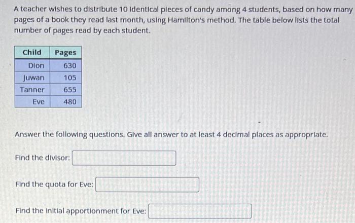 Solved A teacher wishes to distribute 10 identical pleces of | Chegg.com