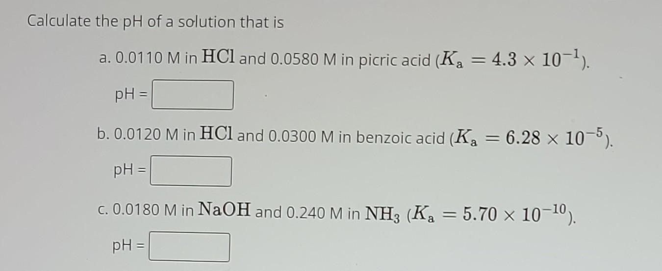 Solved Calculate the pH of a solution that contains the | Chegg.com