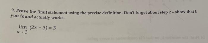Solved 9. Prove the limit statement using the precise | Chegg.com