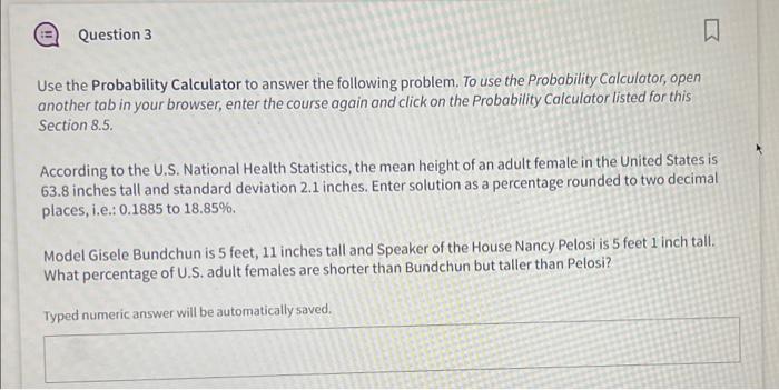 Solved Use the Probability Calculator to answer the | Chegg.com