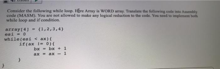 Solved Consider the following while loop. Hbre Array is WORD | Chegg.com