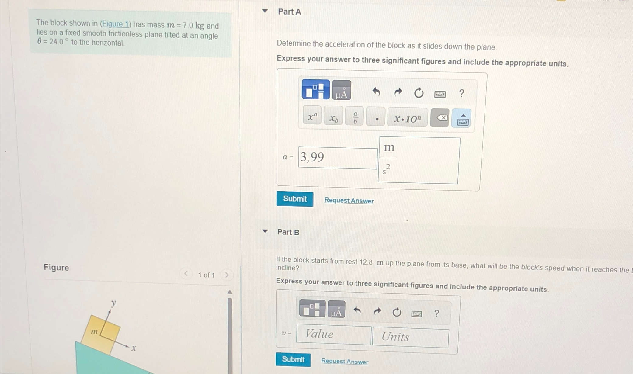 Part AThe block shown in (Figure 1) ﻿has mass m=7.0kg | Chegg.com