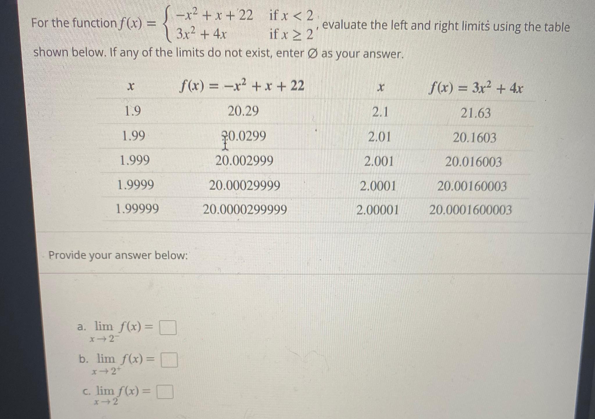 Solved For the function f(x)={-x2+x+22 if x