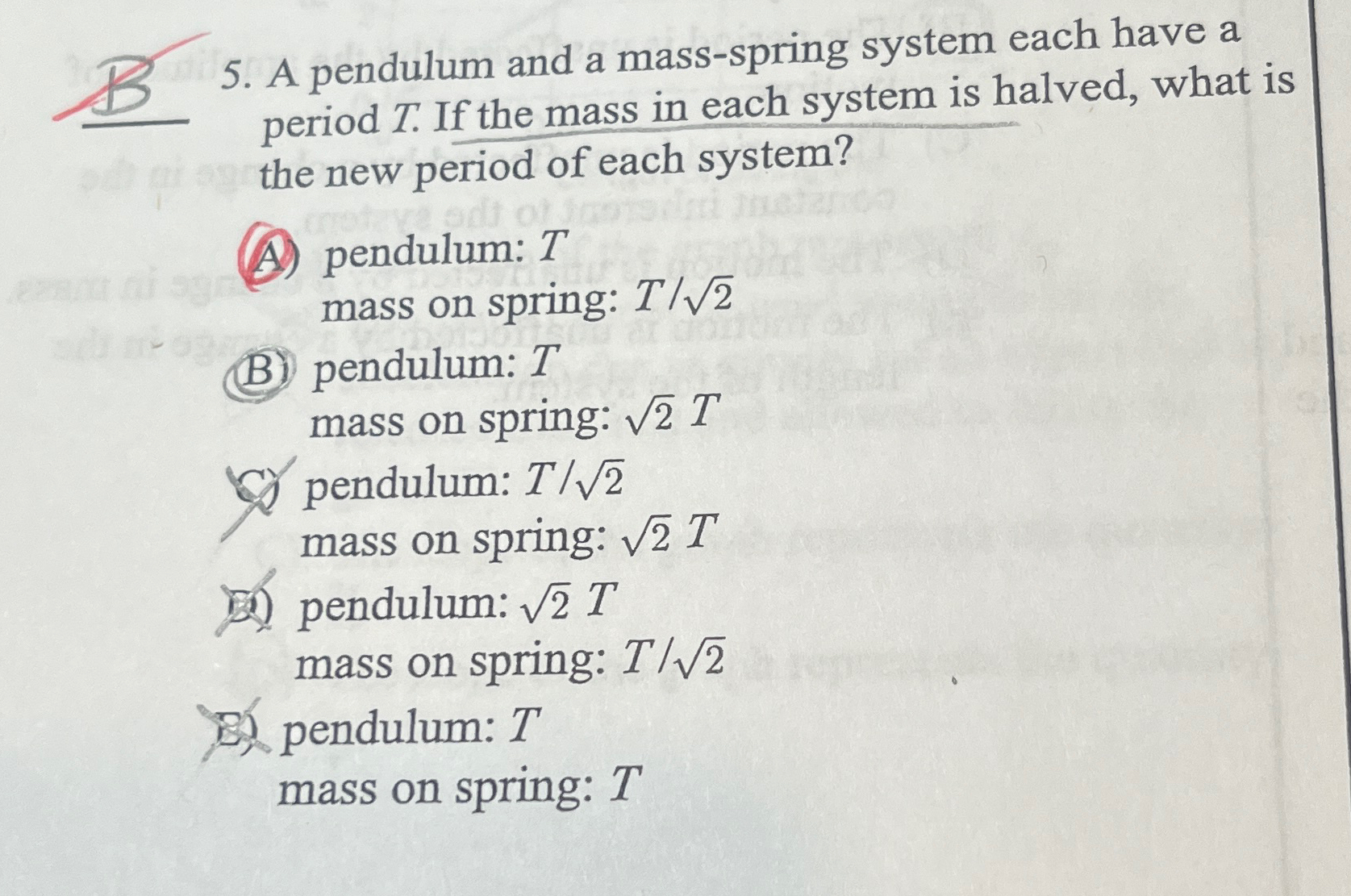 Solved A pendulum and a mass-spring system each have a | Chegg.com