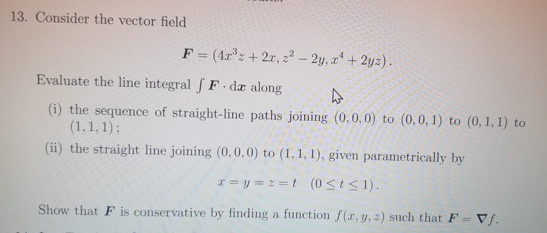 Solved 13. Consider the vector field | Chegg.com