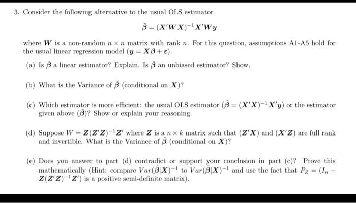 3. Consider the following alternative to the usual | Chegg.com