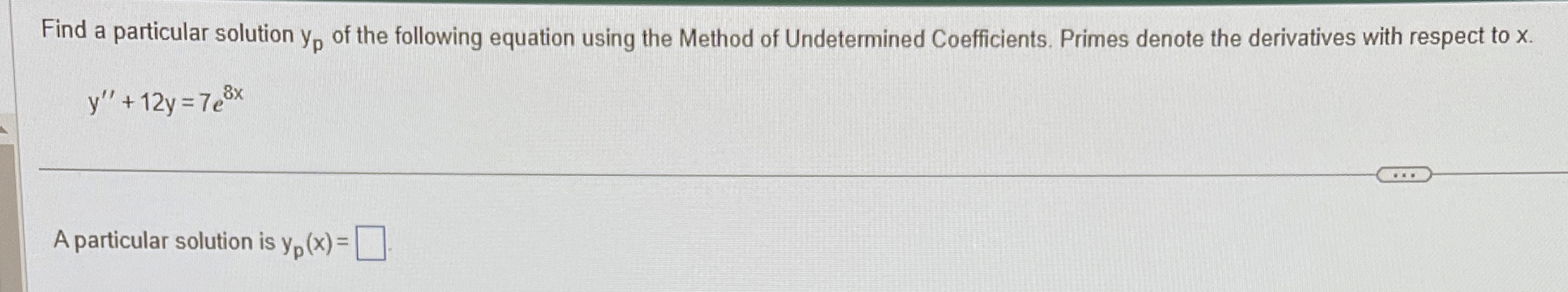 Solved Find a particular solution yp ﻿of the following | Chegg.com