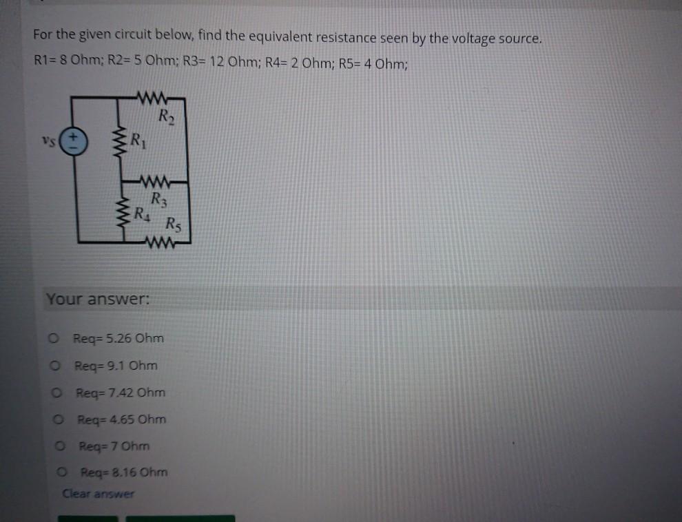 Solved For the given circuit below, find the equivalent | Chegg.com