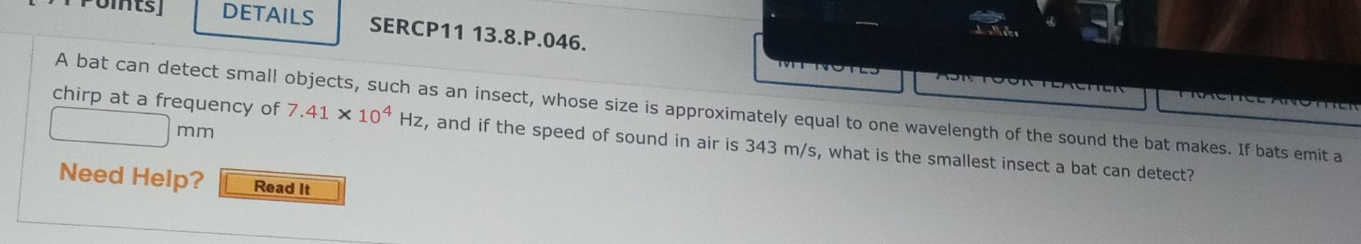 Solved DETAILS SERCP11 13.8.P.046. TVNO A bat can detect | Chegg.com