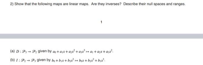 Solved 2 Show That The Following Maps Are Linear Maps Are