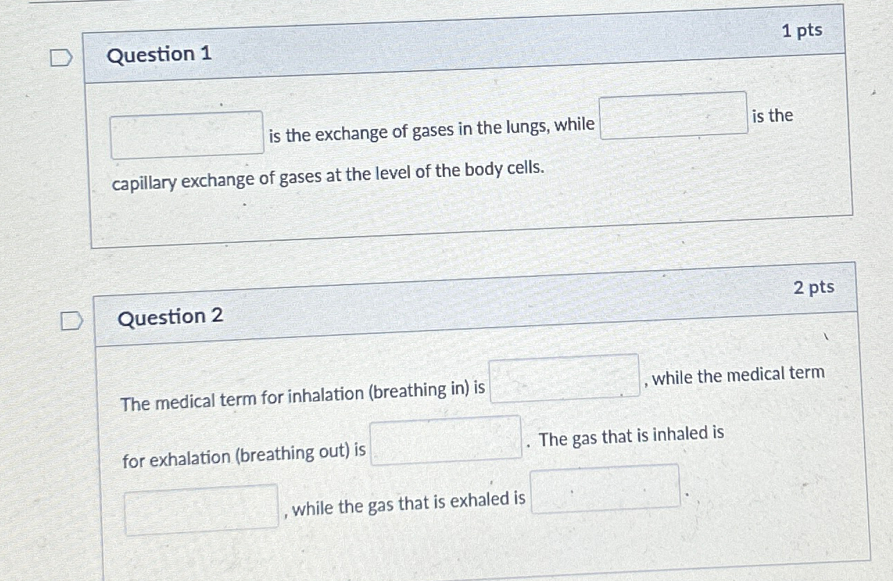 Solved Question 11 ﻿ptsis the exchange of gases in the | Chegg.com