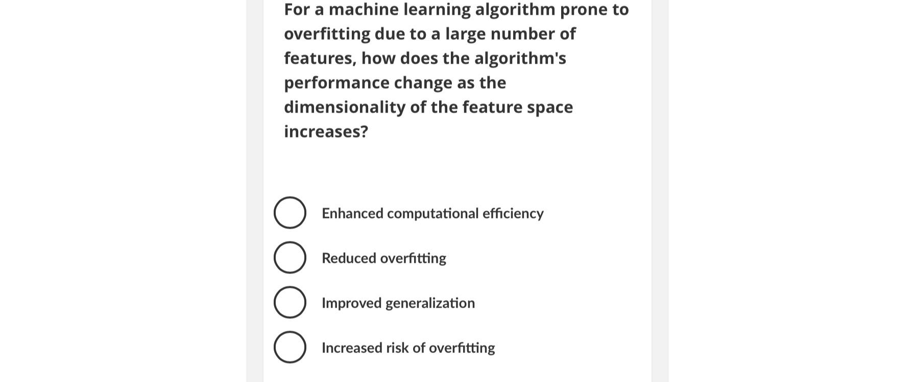 Solved For a machine learning algorithm prone to overfitting | Chegg.com
